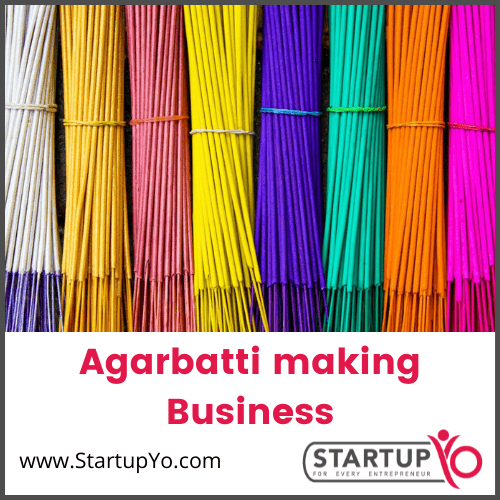 How to start Agarbatti making Business 2022 - StartupYo