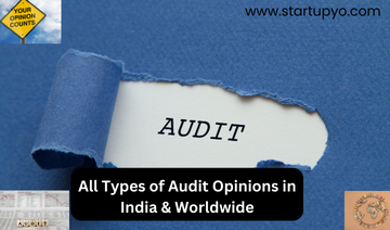 All Types Of Audit Opinions In India & Worldwide 2026 ? - StartupYo