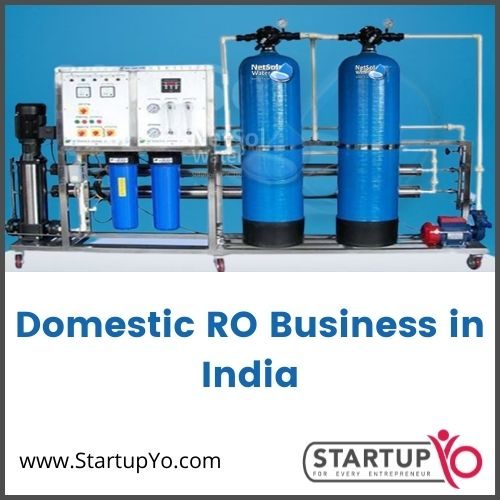 How to start Domestic RO Business in India 2022 - Costs, Profits, ROI ...