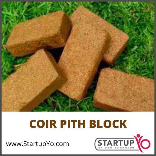 Coir Pith/coco peat Blocks Making Business|Coconut husk | StartupYo